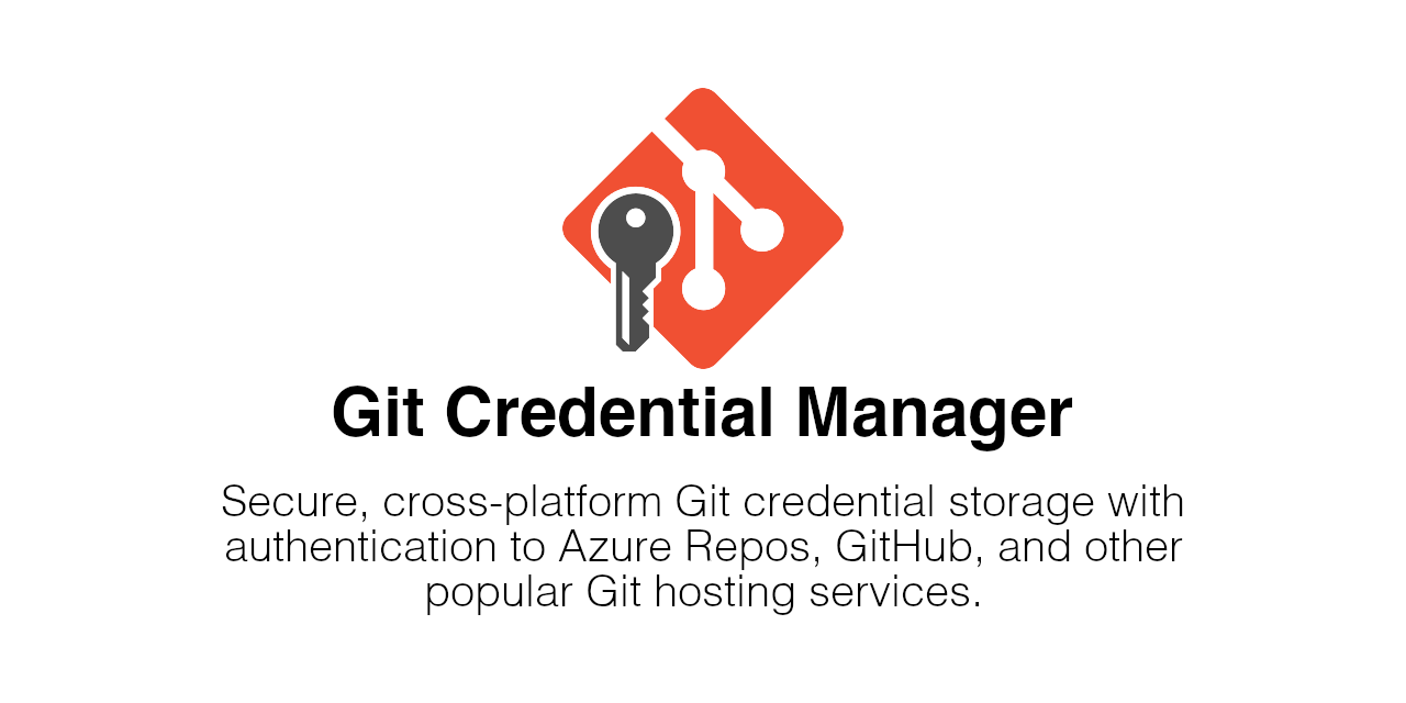 Github Gitcredentialmanagergit Credential Manager Secure Cross