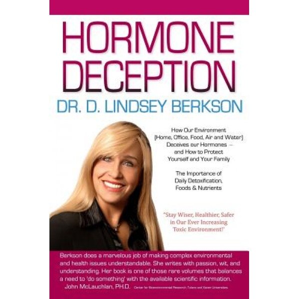 Hormone Deception Lindsey Berkson Author Emagro