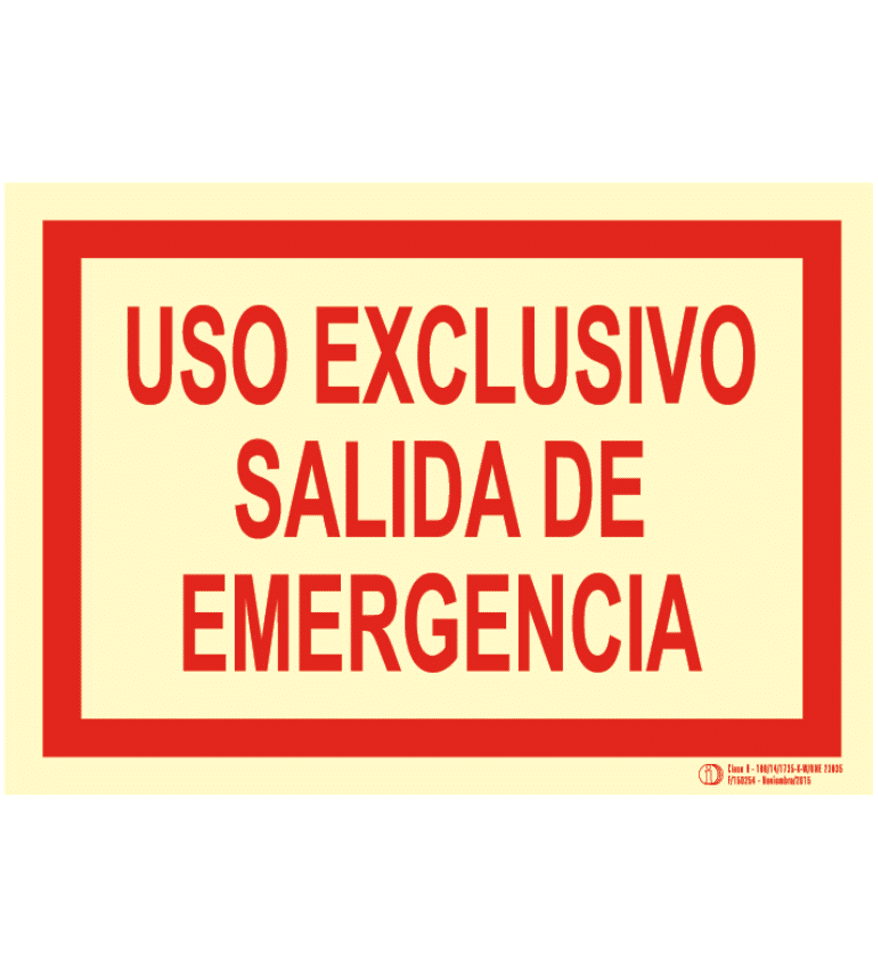 Señal Uso Exclusivo Salida Emergencia Clase B Serior