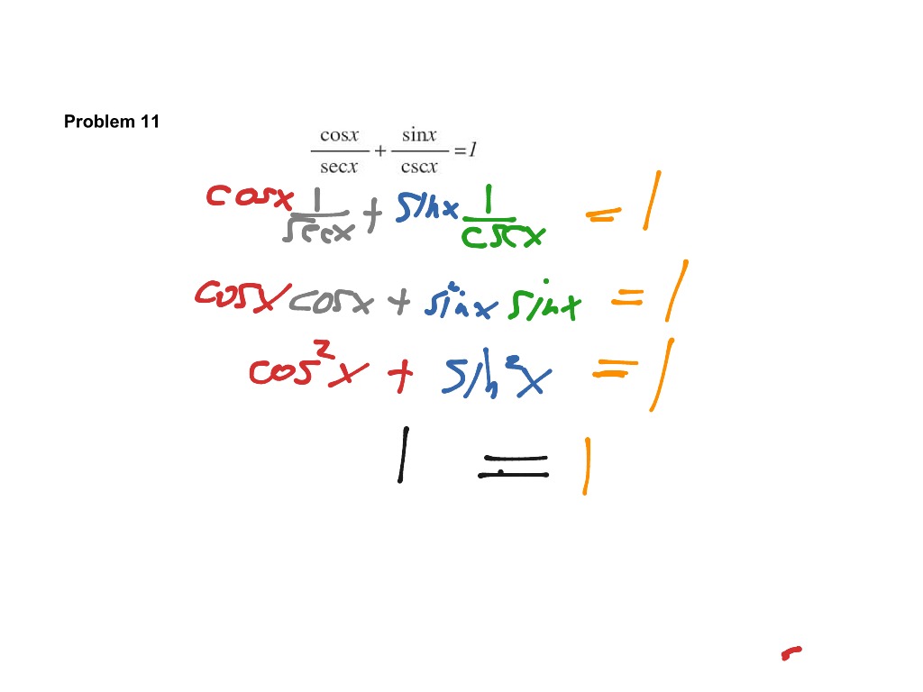 Proving Trig Ids Prob 11 Math Trigonometry Trigonometric Identities