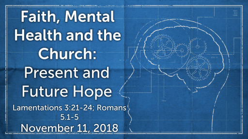 Faith Mental Health And The Church Present And Future Hope Logos