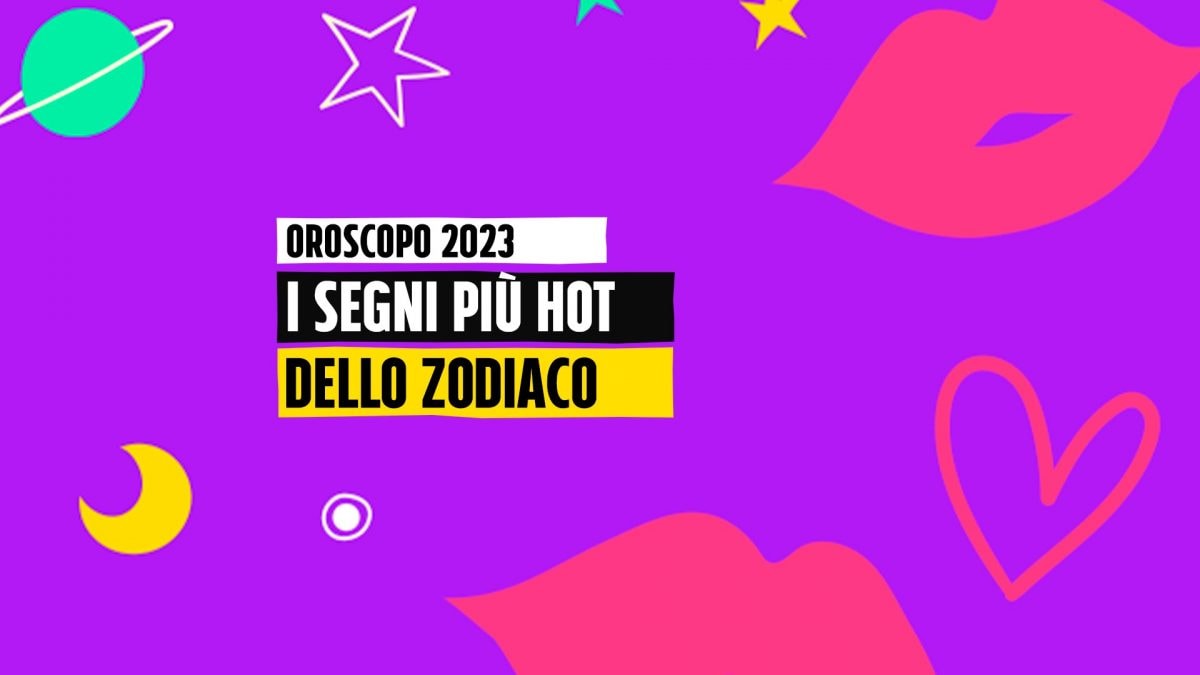 Oroscopo La Classifica Dei Segni Più Hot Del 2023 Segni Daria