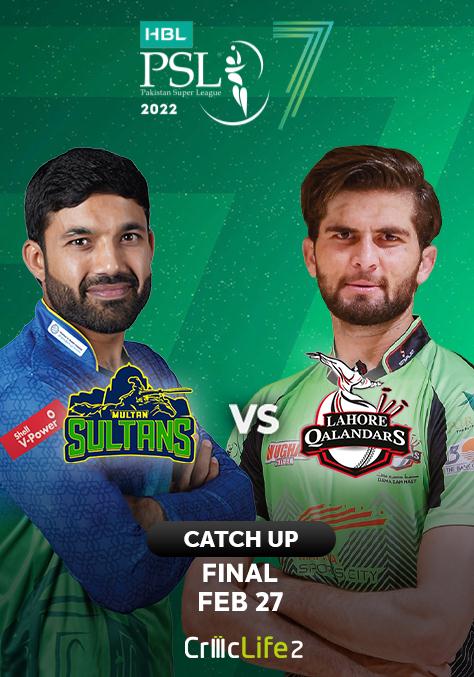 Watch Multan Sultans Vs Lahore Qalandars Psl 2022 Finals Catch Up In